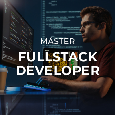 Máster Full Stack Developer 2025 | Front-End y Back-End