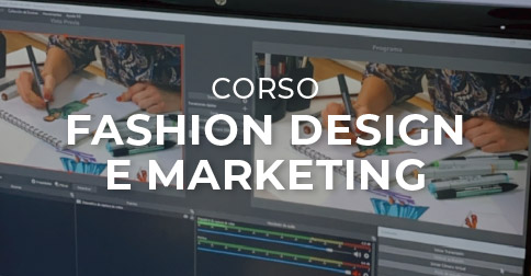 Corso di Fashion Design e Marketing | Moda e Comunicazione